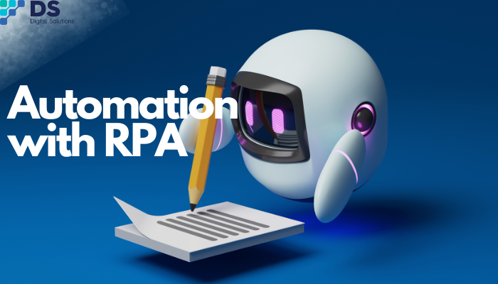 Automating Work Order Process with RPA – Digital Solutions